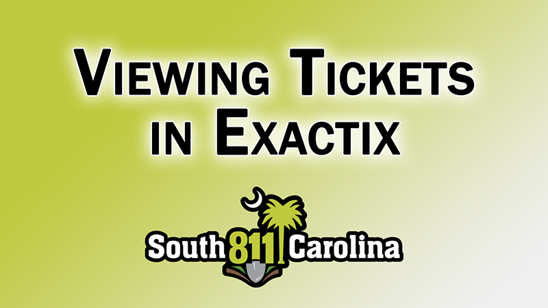 Viewing Tickets In Exactix - SC811